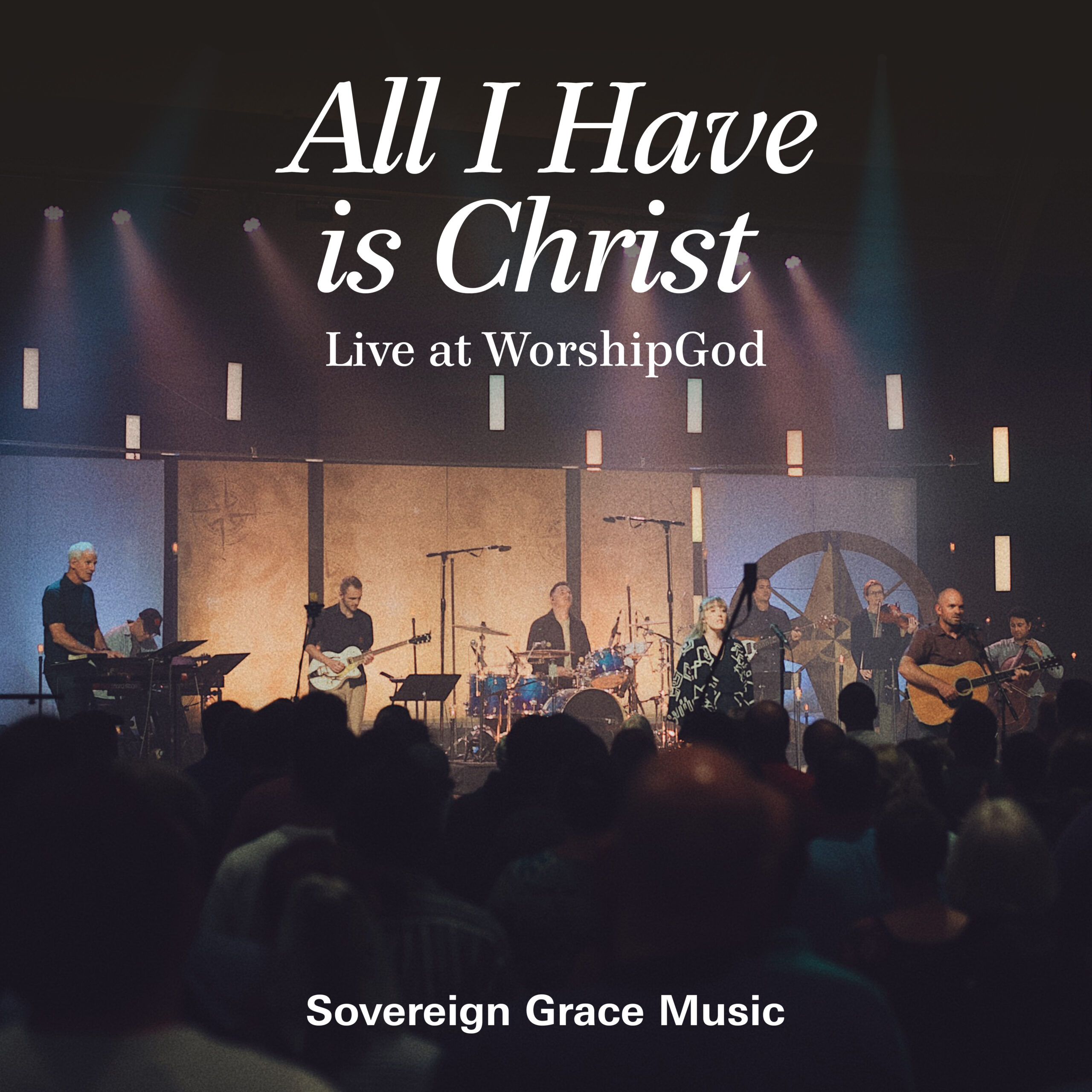 All I Have is Christ (Live at WorshipGod) | Sovereign Grace Music
